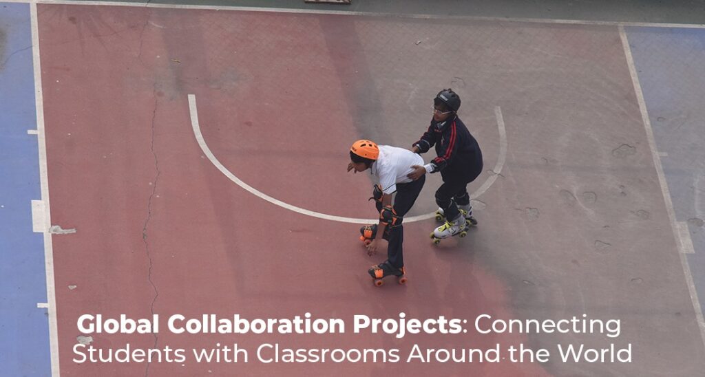 Global Collaboration Projects: Connecting Students with Classrooms ...
